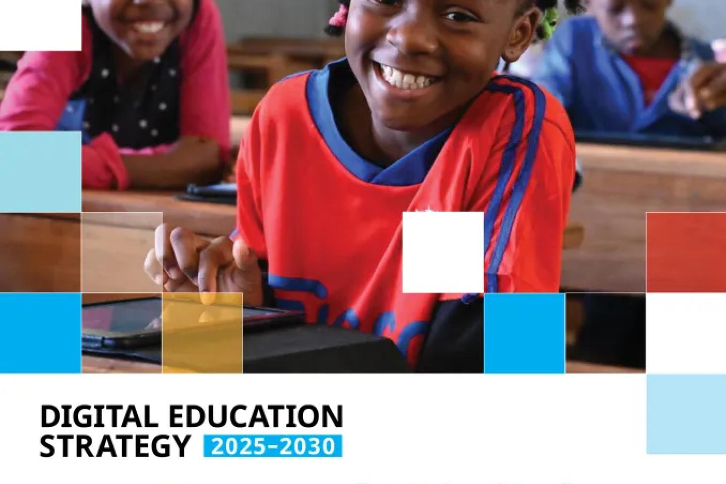 UNICEF Digital Education Strategy 2025-2030 | UNICEF Digital Education