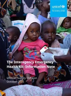 Interagency Emergency Health Kits (IEHK): information note | UNICEF ...